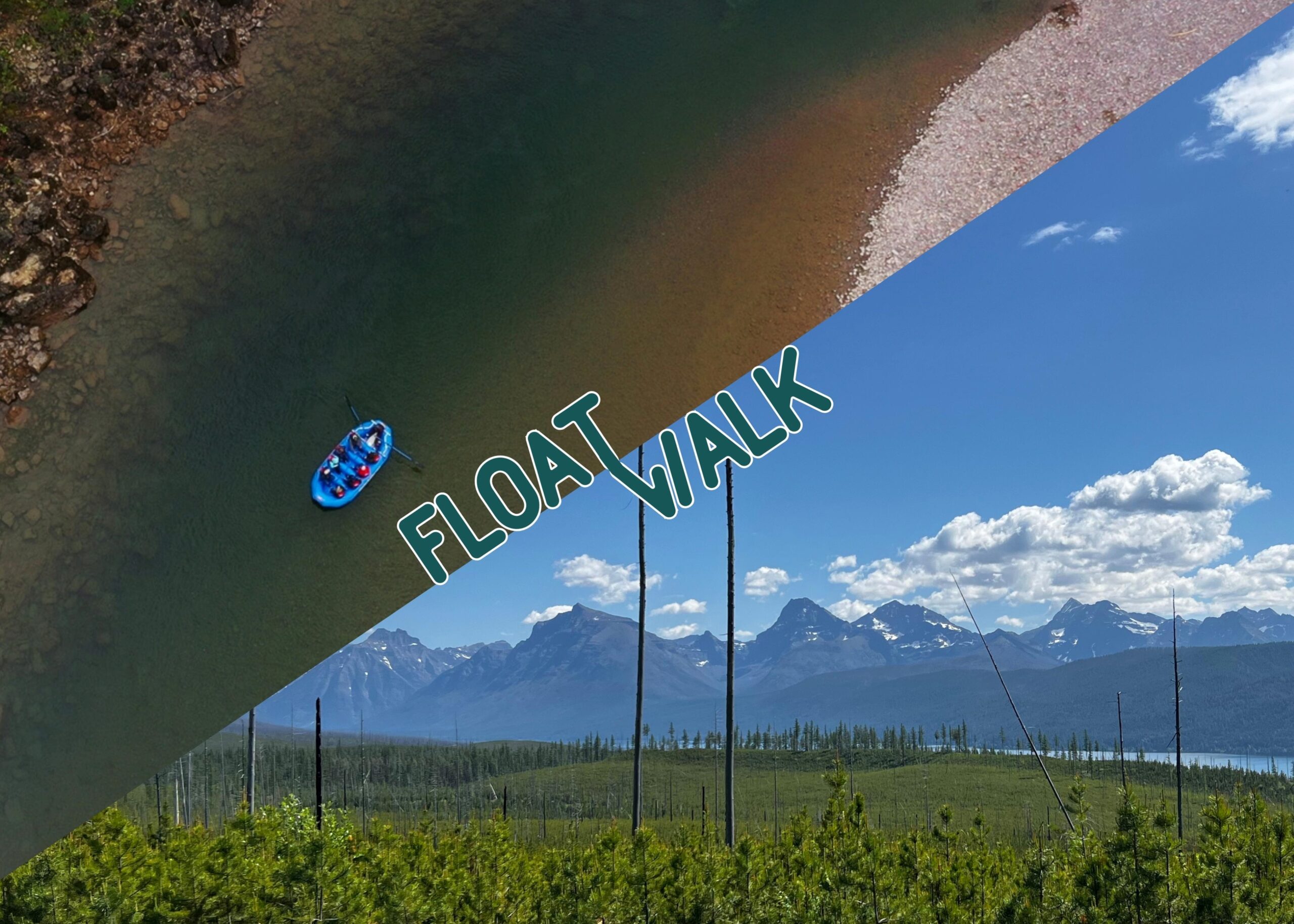 Nature Walk & Float Glacier National Park